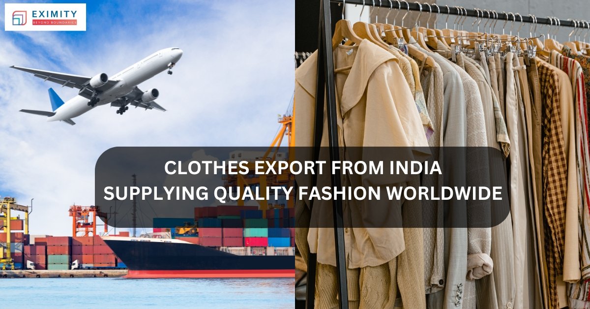 Clothes Export from India | Export Clothes for Global Market