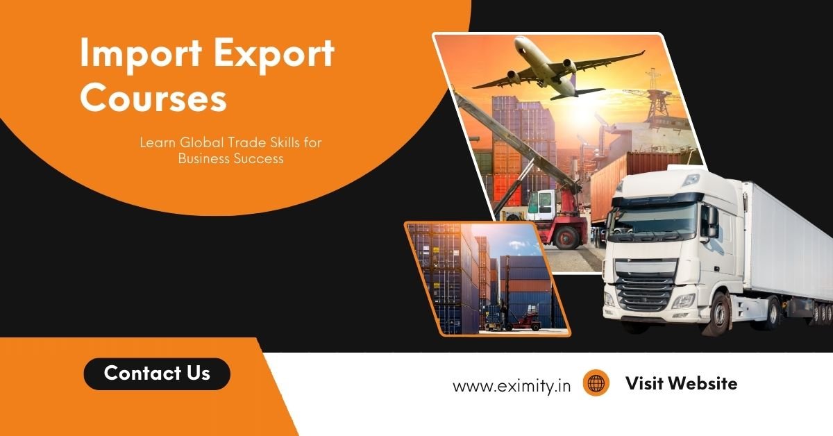 Import Export Course | Build Global Trade Skills for Success