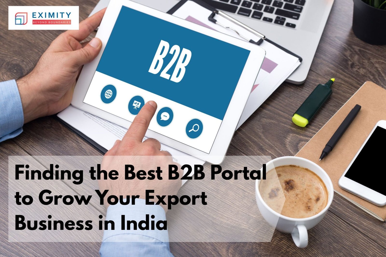 Best B2B Portals for Export Business in India