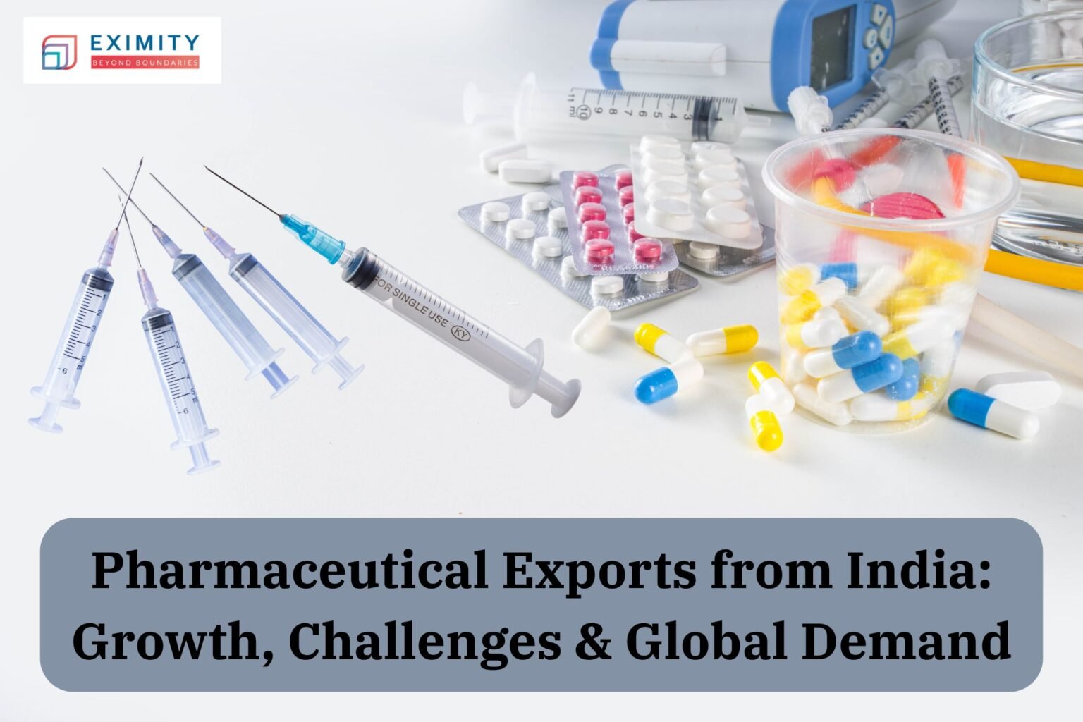 Pharmaceutical Exports from India: Trends and Global Demand