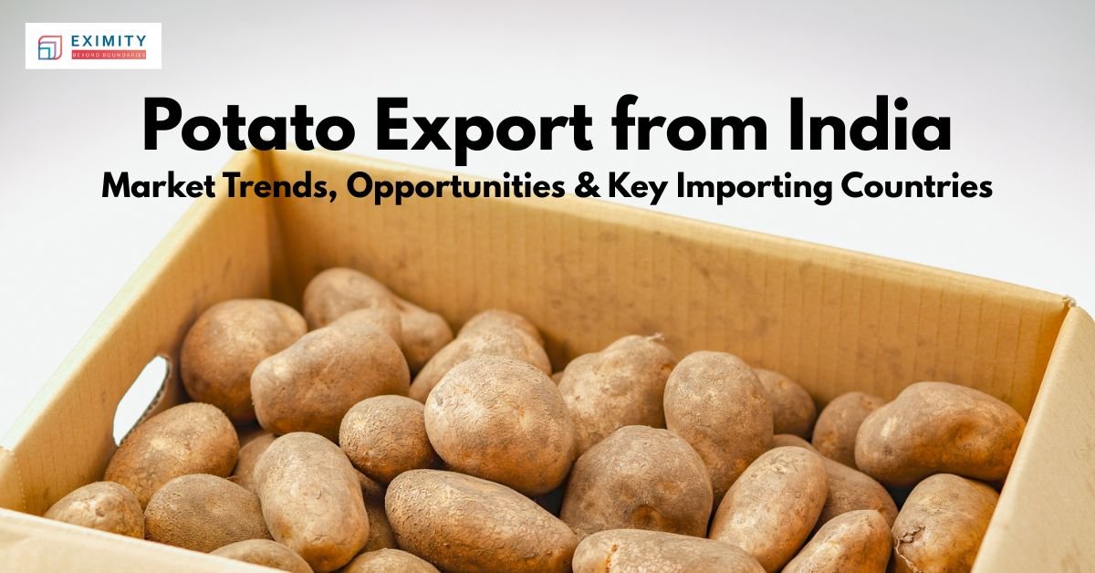 Potato Export from India: Market Trends and Opportunities