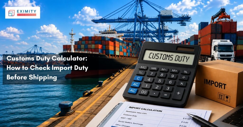 Customs Duty Calculator: Check Import Duty Before Shipping